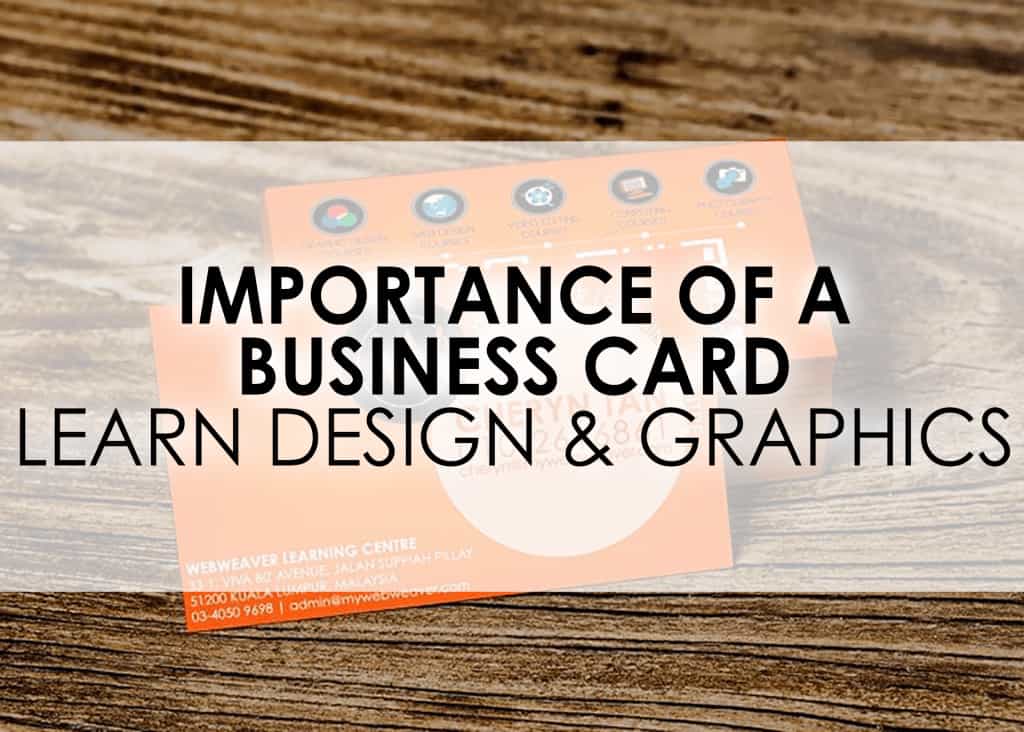 IMPORTANCE OF A BUSINESS CARD – LEARN DESIGN & GRAPHICS – WebWeaver ...